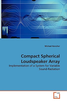 Nwf.com: Compact Spherical Loudspeaker Array: Michael Kersche: كتب
