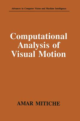 Nwf.com: Computational Analysis of Visual Motion: Amar Mitiche: كتب