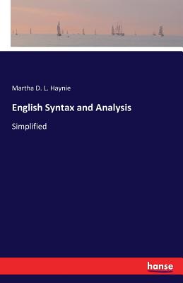 Nwf.com: English Syntax and Analysis:Simplified: Martha D. L. Ha: كتب