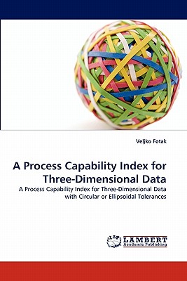 Nwf.com: A Process Capability Index for Three-Dim: Veljko Fotak: كتب