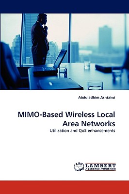 Nwf.com: MIMO-Based Wireless Local Area Networks: Abduladhim Asht: كتب