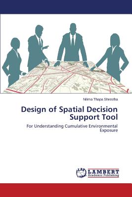 Nwf.com: Design of Spatial Decision Support Tool: Thapa Shrestha : كتب