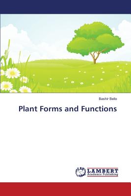 Nwf.com: Plant Forms and Functions: Bello Bashir: كتب