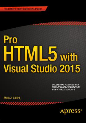 Nwf.com: Pro HTML5 with Visual Studio 2015: Mark Collins: كتب