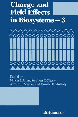 Nwf.com: Charge and Field Effects in Biosystems 3: Lois Allen: كتب