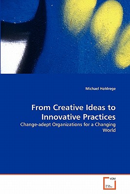 Nwf.com: From Creative Ideas to Innovative Practi: Michael Holdreg: كتب