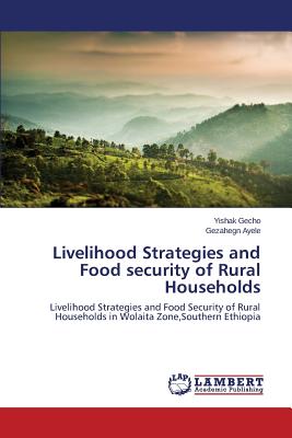 Nwf.com: Livelihood Strategies and Food security : Gecho Yishak : كتب