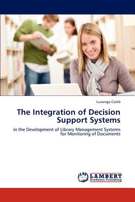 Nwf.com: The Integration of Decision Support Syst: Luvonga Caleb: كتب