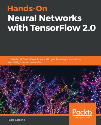 Nwf.com: Hands-On Neural Networks with TensorFlow: Paolo Galeone: كتب