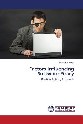 Nwf.com: Factors Influencing Software Piracy: Karakaya Musa : كتب