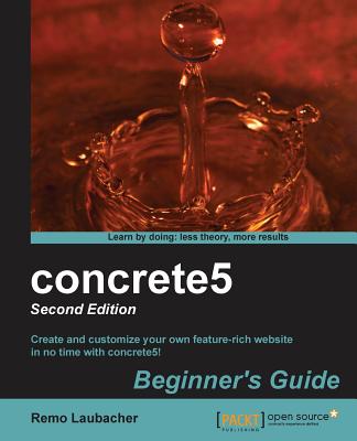 Nwf.com: Concrete5 Beginner's Guide (2nd Edition): Remo Laubacher: كتب