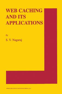 Nwf.com: Web Caching and Its Applications: S. V. Nagaraj: كتب