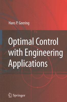 Nwf.com: Optimal Control with Engineering Applica: Hans P Geering: كتب