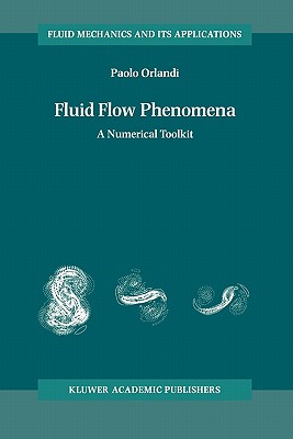 Nwf.com: Fluid Flow Phenomena : A Numerical Toolk: Paolo Orlandi: كتب