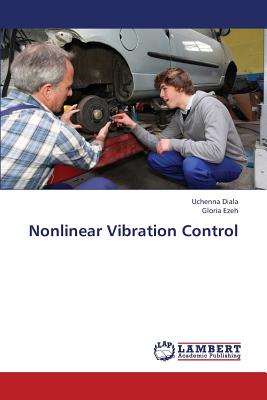 Nwf.com: Nonlinear Vibration Control: Diala Uchenna: كتب