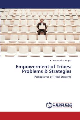Nwf.com: Empowerment of Tribes: Problems & Strate: Gupta P. Viswan: كتب