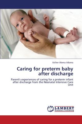 Nwf.com: Caring for Preterm Baby After Discharge: Adama Esther Ab: كتب