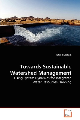Nwf.com: Towards Sustainable Watershed Management: Kaveh Madani: كتب