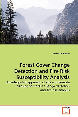 Nwf.com: Forest Cover Change Detection and Fire R: Genanaw Alemu: كتب