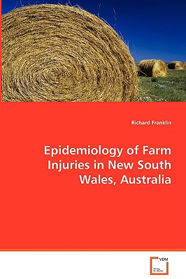 Nwf.com: Epidemiology of Farm Injuries in New Sou: Richard Frankli: كتب