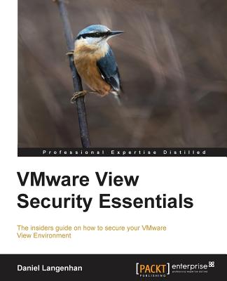 Nwf.com: Vmware View Security Essentials: Daniel Langenha: كتب