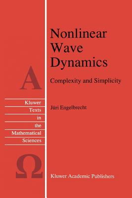 Nwf.com: Nonlinear Wave Dynamics : Complexity and: J Engelbrecht: كتب