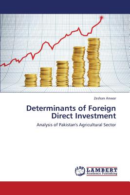 Nwf.com: Determinants of Foreign Direct Investmen: Anwar Zeshan: كتب
