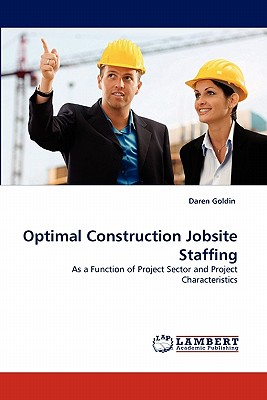 Nwf.com: Optimal Construction Jobsite Staffing: Daren Goldin: كتب