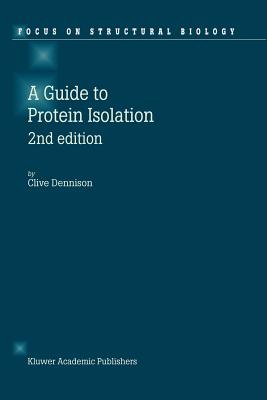 Nwf.com: A Guide to Protein Isolation: C Dennison: كتب