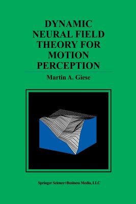 Nwf.com: Dynamic Neural Field Theory for Motion P: Martin A Giese: كتب