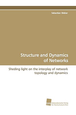 Nwf.com: Structure and Dynamics of Networks: Sebastian Weber: كتب