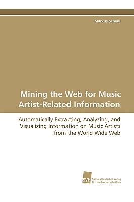 Nwf.com: Mining the Web for Music Artist-Related : Markus Schedl: كتب