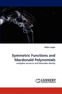 Nwf.com: Symmetric Functions and Macdonald Polyno: Robin Langer: كتب