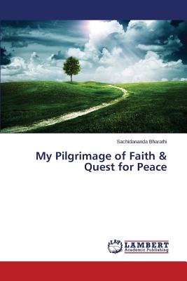 Nwf.com: My Pilgrimage of Faith & Quest for Peace: Bharathi Sachid: كتب