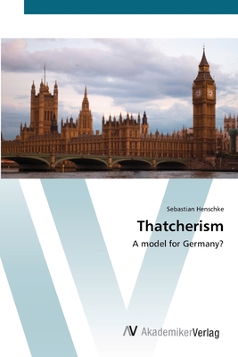 Nwf.com: Thatcherism: Sebastian Hensc: كتب