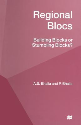 Nwf.com: Regional Blocs : Building Blocks or Stum: A. S. Bhalla: كتب