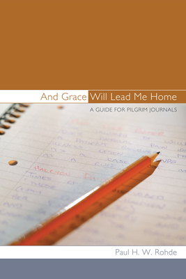 Nwf.com: And Grace Will Lead Me Home: Paul H. W. Rohd: كتب