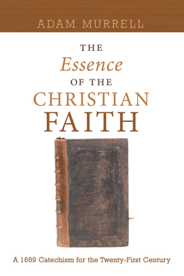 Nwf.com: The Essence of the Christian Faith: Adam Murrell: كتب