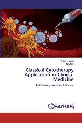 Nwf.com: Classical Cytotherapy Application in Cli: Shigao Huang: كتب