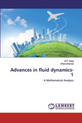 Nwf.com: Advances in fluid dynamics-1: B. P. Garg: كتب