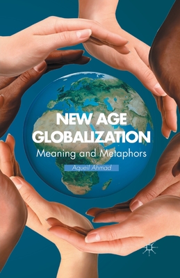 Nwf.com: New Age Globalization : Meaning and Meta: A Ahmad: كتب