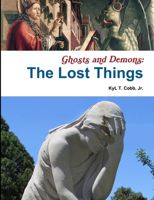 Nwf.com: Ghosts and Demons: The Lost Things: KyL Cobb: كتب