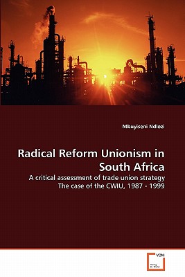 Nwf.com: Radical Reform Unionism in South Africa: Mbuyiseni Ndloz: كتب