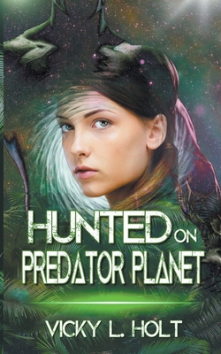 Nwf.com: Hunted on Predator Planet: Vicky L Holt: كتب