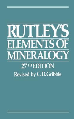 Nwf.com: Rutley's Elements of Mineralogy: C. D. Gribble: كتب