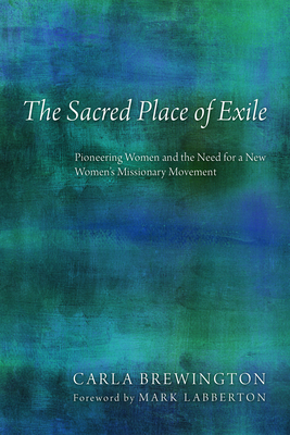 Nwf.com: The Sacred Place of Exile: Carla Brewingto: كتب