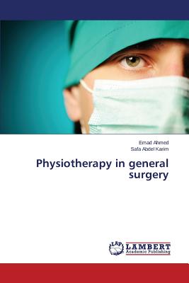 Nwf.com: Physiotherapy in general surgery: Ahmed Emad: كتب
