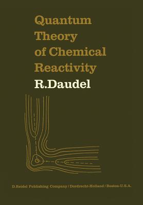 Nwf.com: Quantum Theory of Chemical Reactivity: R Daudel: كتب