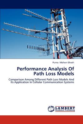 Nwf.com: Performance Analysis Of Path Loss Models: Purno Mohon Gho: كتب