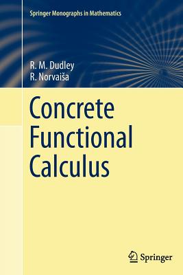 Nwf.com: Concrete Functional Calculus: R. M. Dudley: كتب
